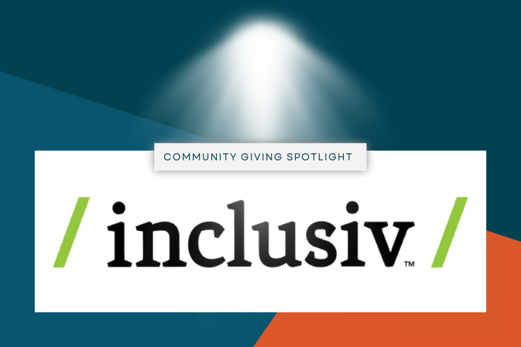 Community Giving Spotlight: Inclusiv Champions Financial Inclusion ...
